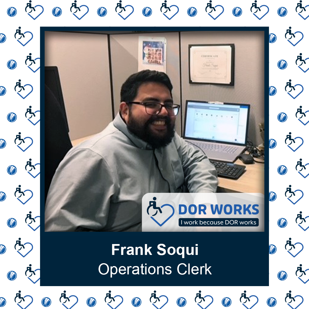 I Work Because DOR Works - CA Department of Rehabilitation